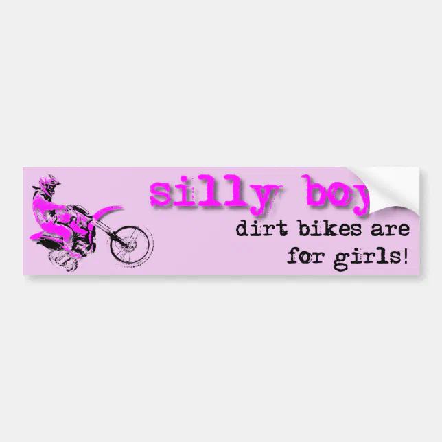 Silly Boys Dirt Bike Motocross Bumper Sticker | Zazzle