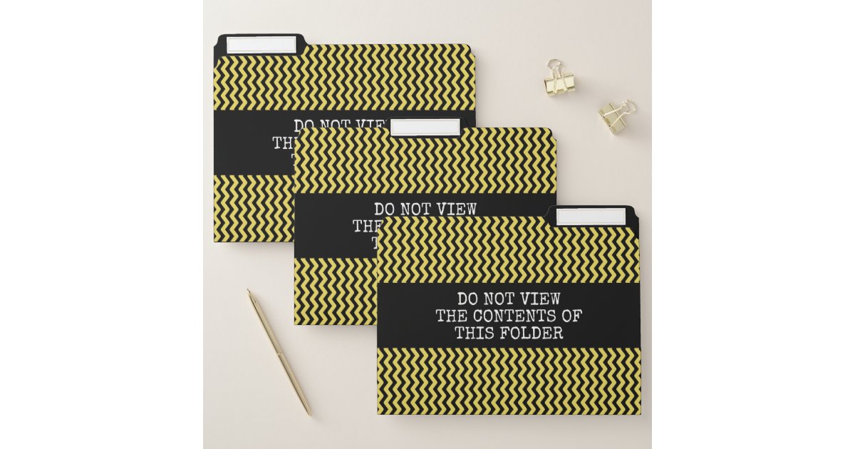 Silly "DO NOT VIEW THE CONTENTS OF THIS FOLDER" File Folder | Zazzle