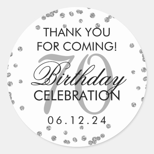 Silver 70th Birthday Thank You Glitter Confetti Classic Round Sticker ...