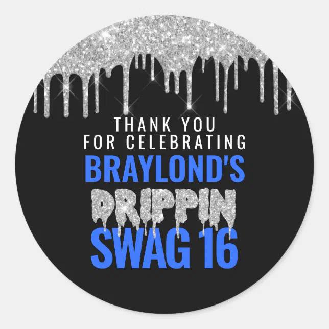 Silver and Blue Drippin Swag 16 Birthday Classic Round Sticker | Zazzle