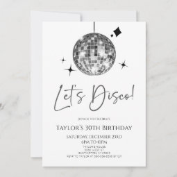 Silver Disco Ball Let's Disco Birthday Party Invitation | Zazzle