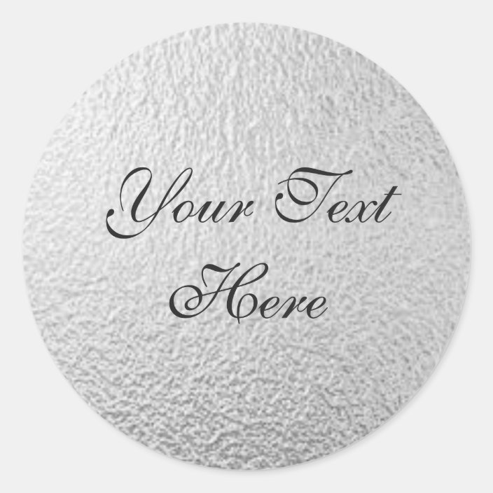Silver Foil Background Customizable Round Sticker | Zazzle.com