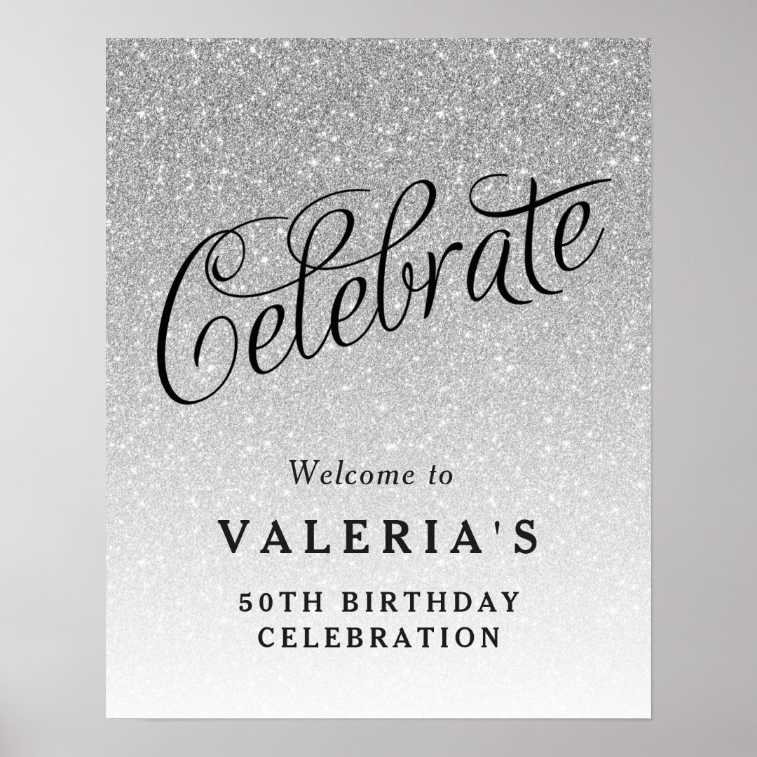 Silver Glitter Celebrate Custom Welcome Poster | Zazzle