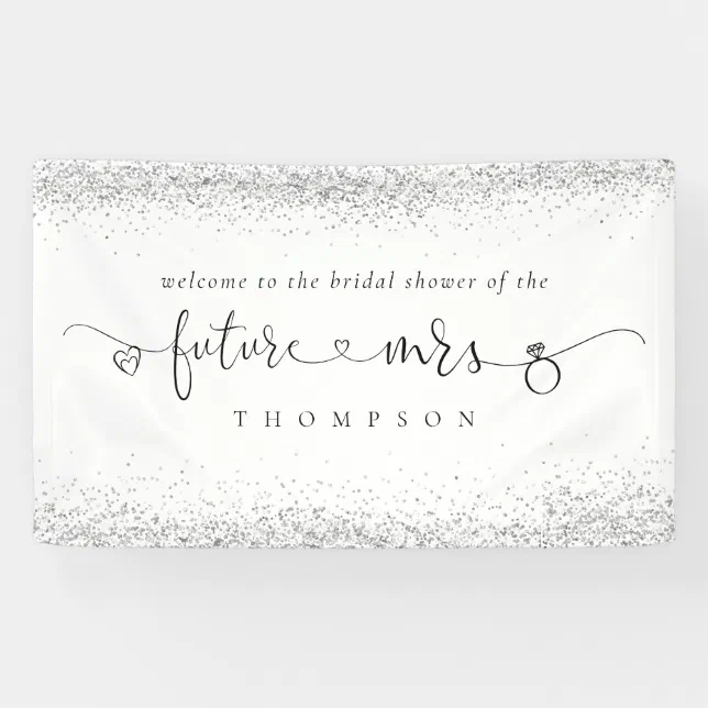 Silver Glitter Future Mrs Welcome Bridal Shower Banner | Zazzle