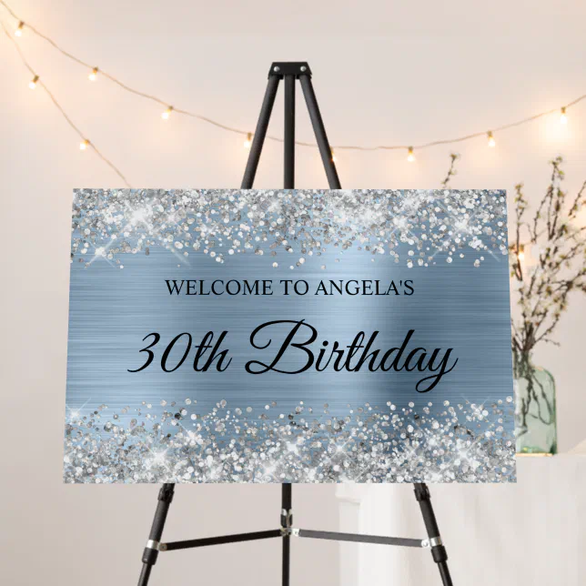 Silver Glitter Light Blue 30th Birthday Welcome Foam Board | Zazzle