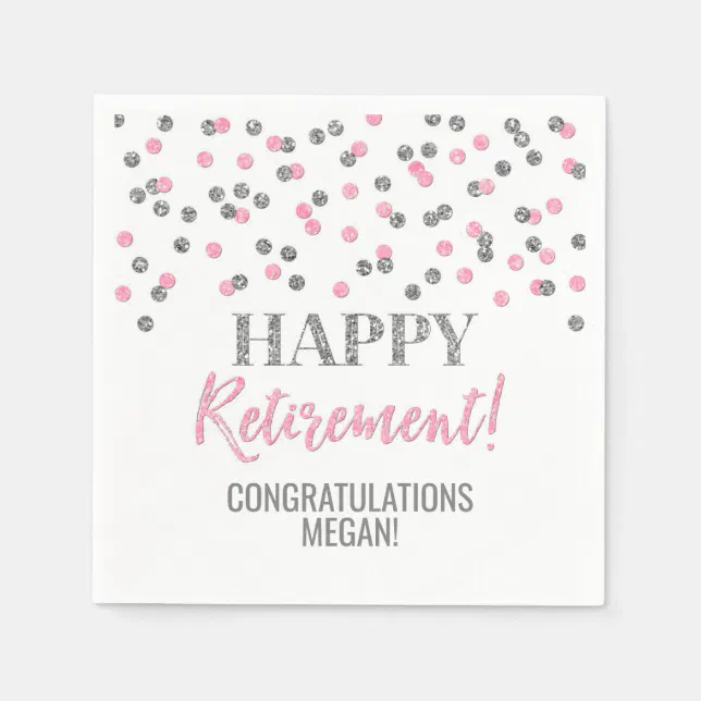 Silver Pink Confetti Happy Retirement Napkins | Zazzle