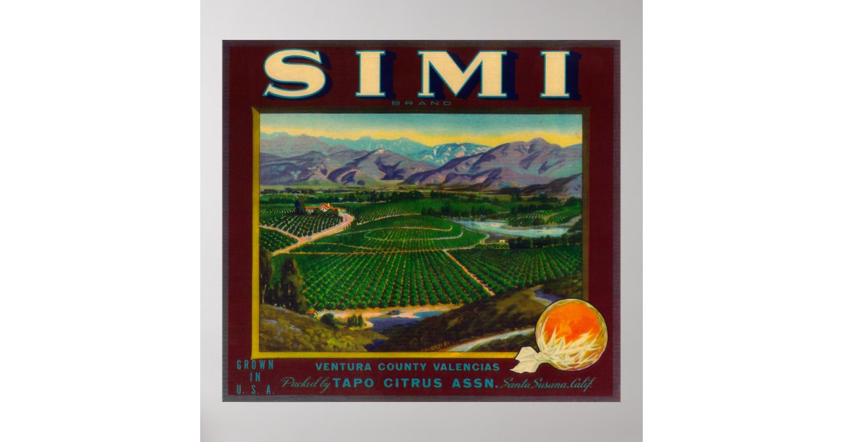 Simi Orange LabelSanta Susana, CA Poster | Zazzle