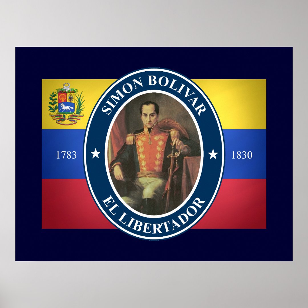 Simon Bolivar Poster | Zazzle