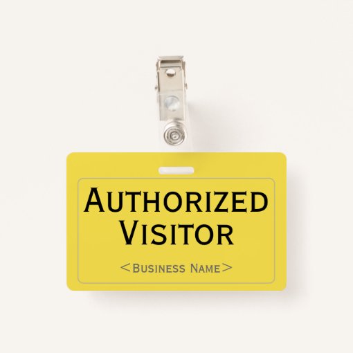 Simple "Authorized Visitor" Badge | Zazzle