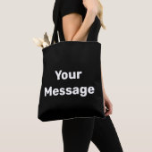 Simple Black and White Your Message Text Template Tote Bag | Zazzle