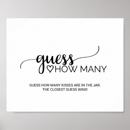 Simple Black Calligraphy Guess How Many Sign | Zazzle