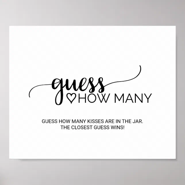 Simple Black Calligraphy Guess How Many Sign | Zazzle