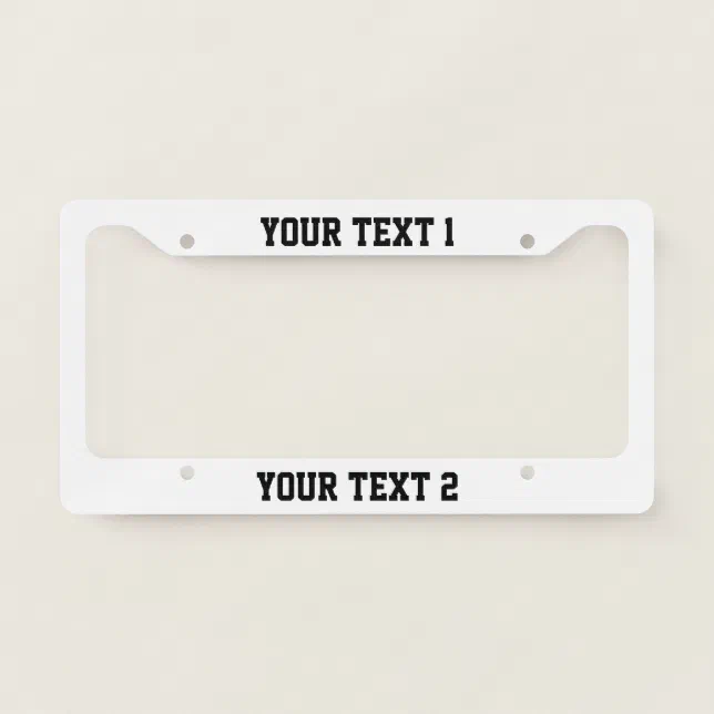 Simple Black Text on White License Plate Frame | Zazzle