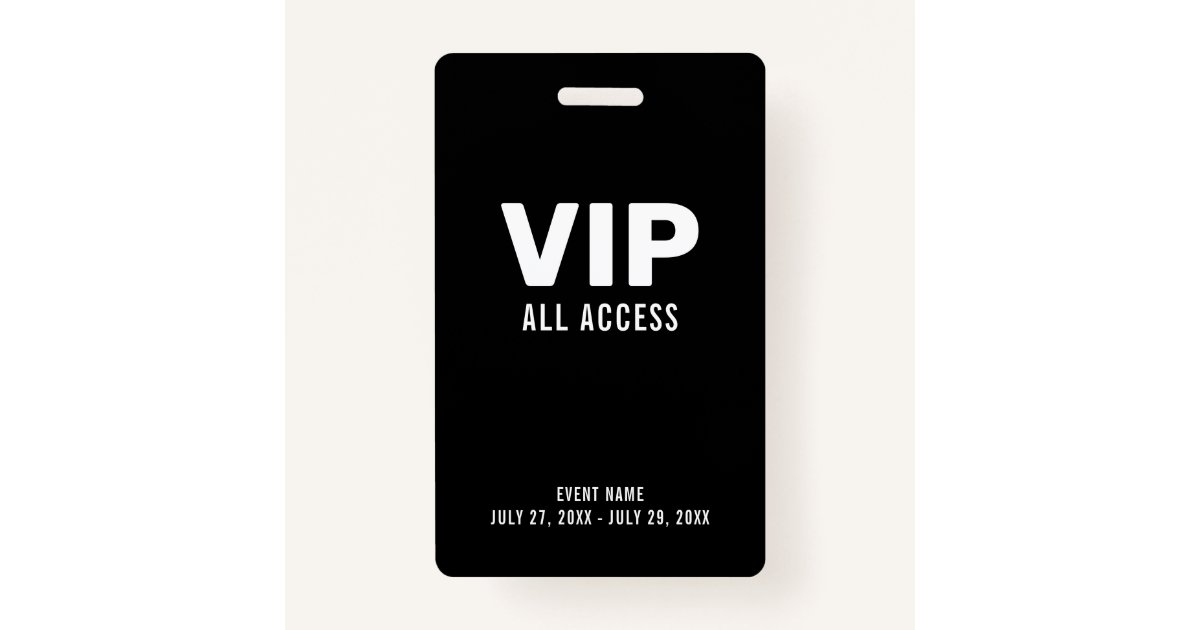 Simple Black VIP All Access Pass Event ID Badge | Zazzle