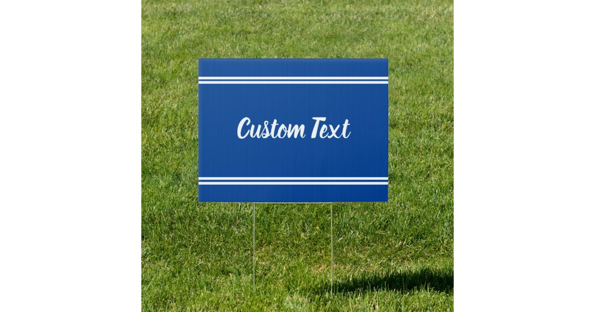 Simple Blue and White Add Your Text Script Sign | Zazzle