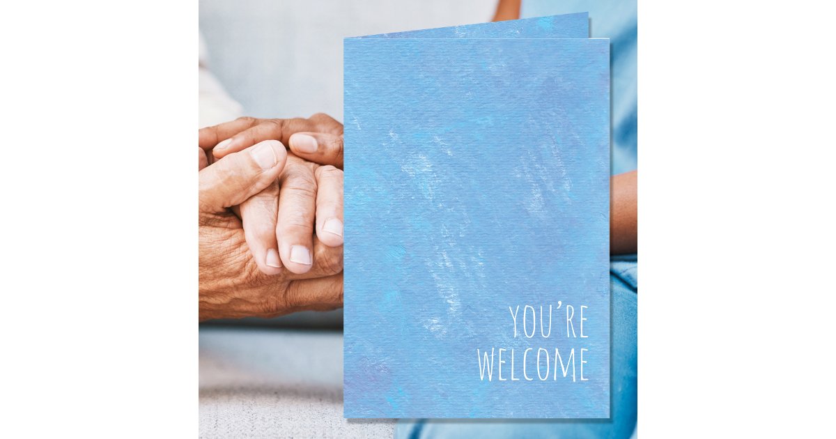 Simple Blue You're Welcome Blank Card | Zazzle