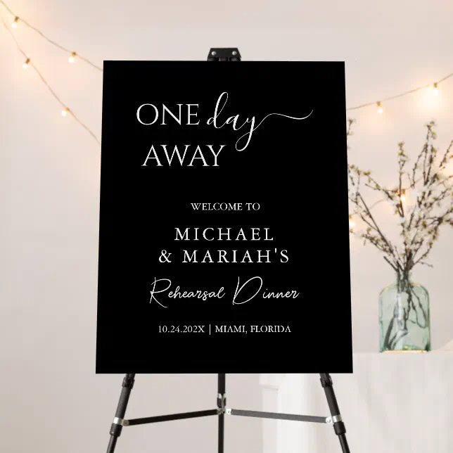 Simple Calligraphy One Day Away Rehearsal Dinner Foam Board | Zazzle