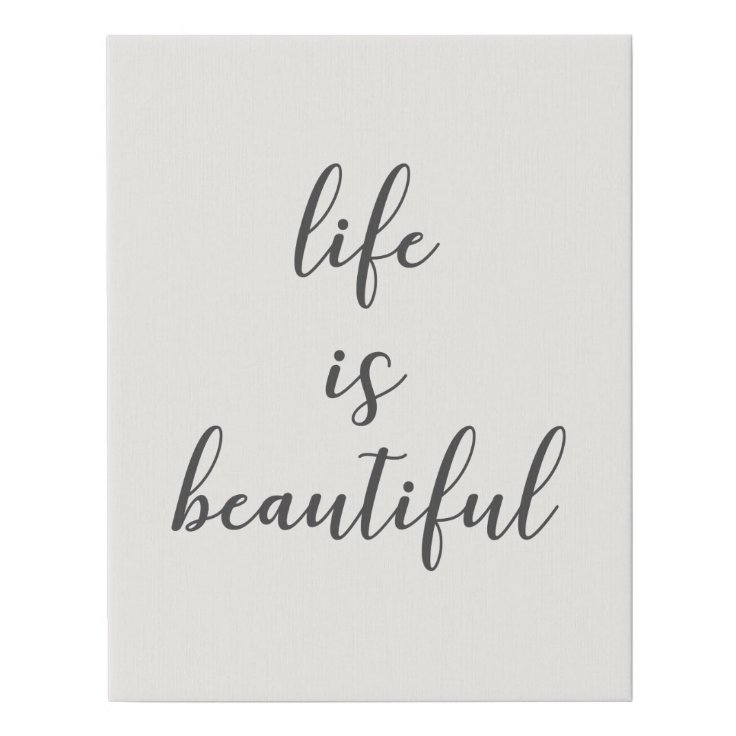 Simple Calligraphy Wall Art - "Life is beautiful" | Zazzle