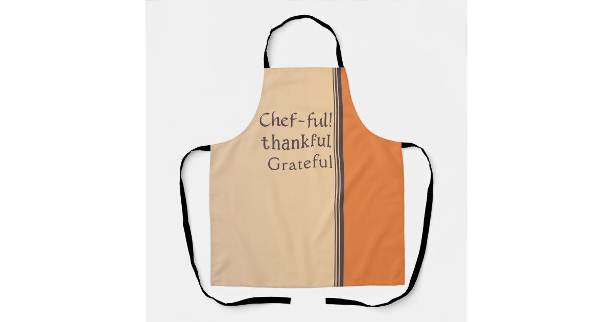 Simple Chef-ful, Thankful, and Grateful Apron | Zazzle
