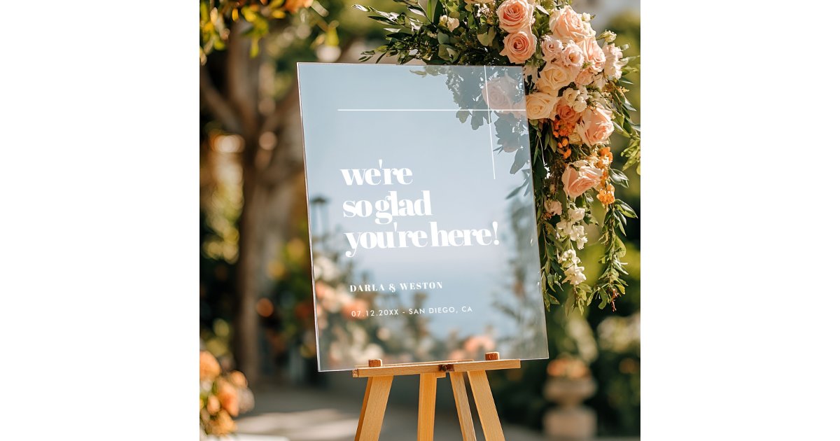 Simple chic So glad you're here welcome Clear Acrylic Sign | Zazzle