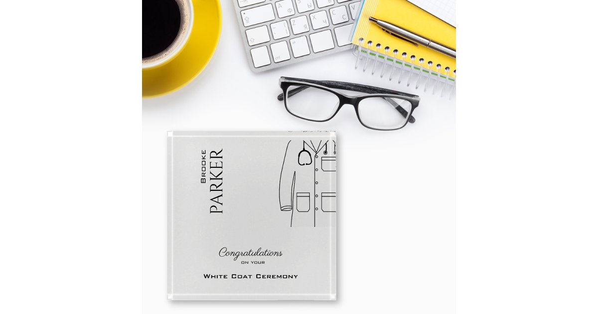 Simple Congratulations White Coat Ceremony Paperweight | Zazzle