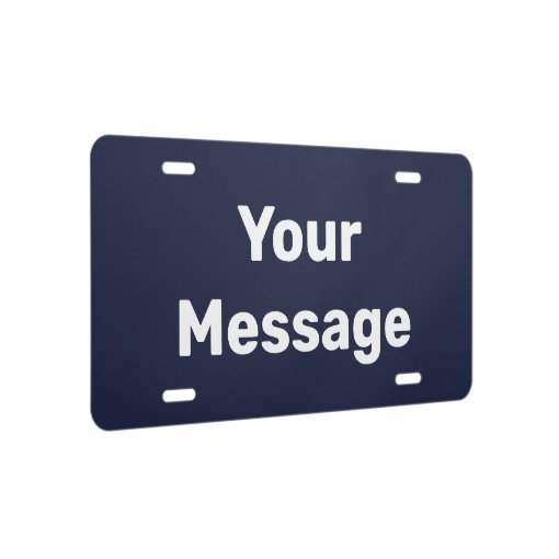 Simple Dark Blue and White Your Message Template License Plate | Zazzle