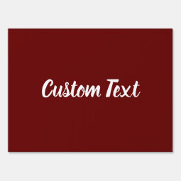 Simple Dark Red and White Script Text Template Sign | Zazzle