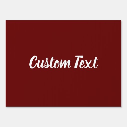 Simple Dark Red and White Script Text Template Sign | Zazzle
