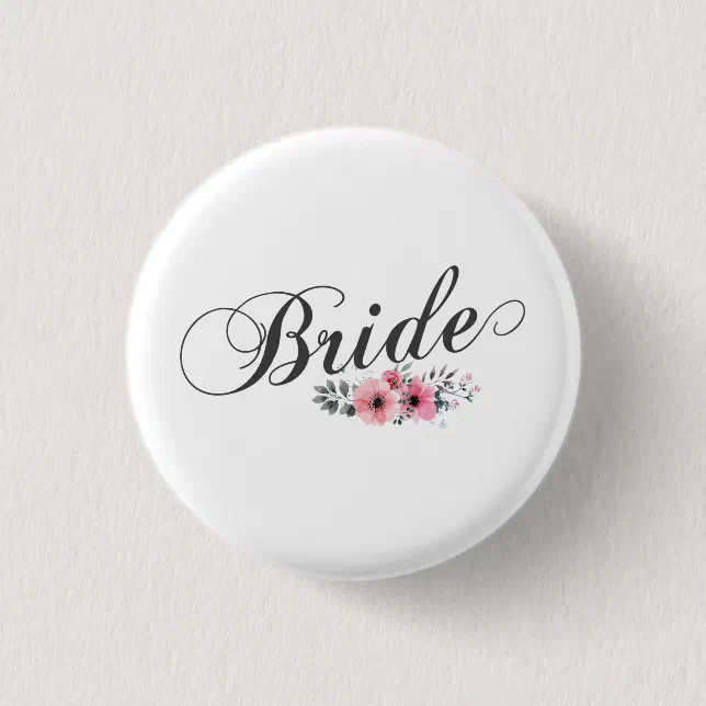 Simple & Elegant Bride Pink Floral | Pin Button | Zazzle
