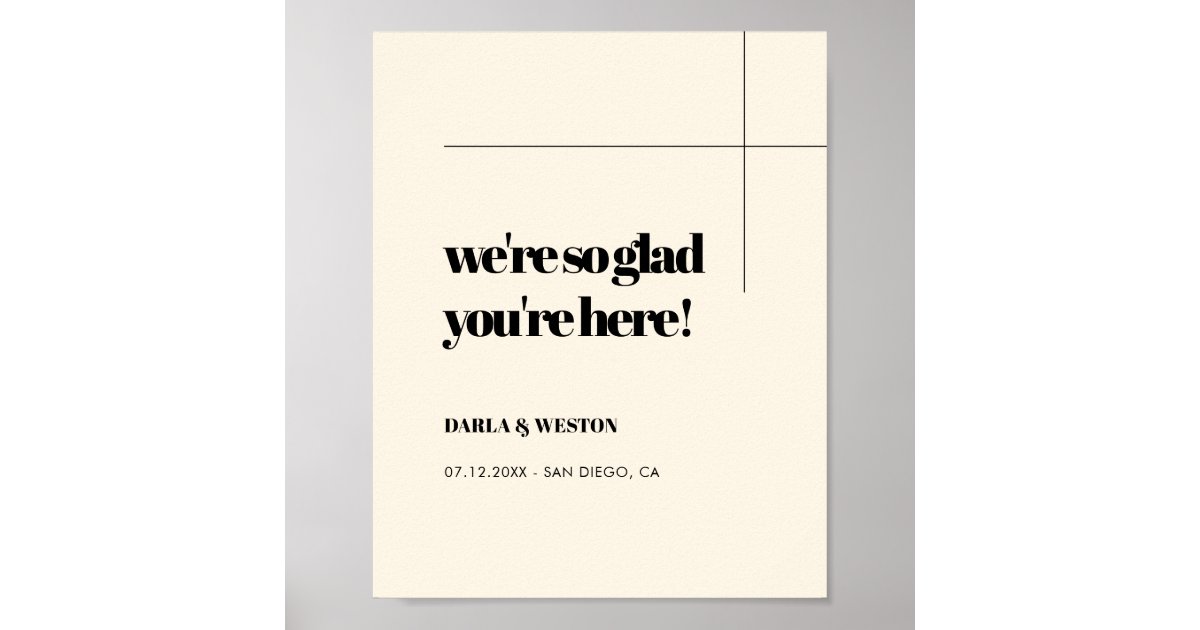 Simple, elegant & chic So glad you're here welcome Poster | Zazzle