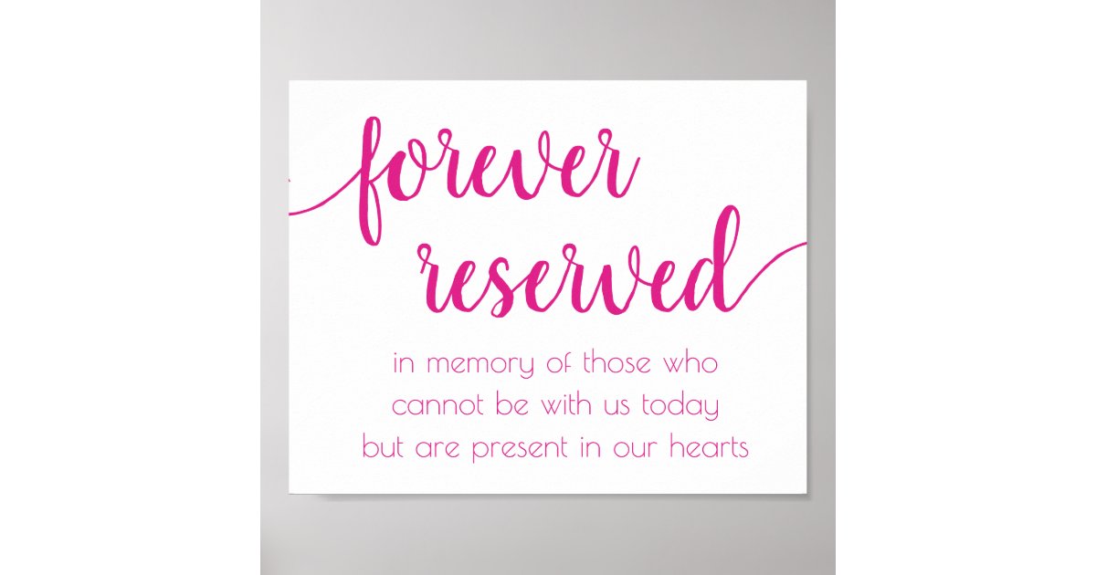 Simple Forever Reserved | Hot Pink Memorial Poster | Zazzle