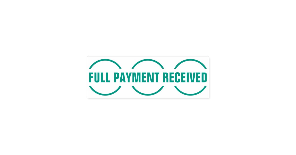Simple "FULL PAYMENT RECEIVED" Rubber Stamp | Zazzle