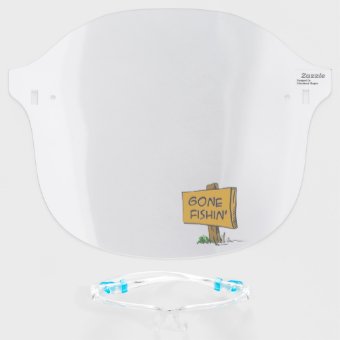 Simple Funny Rustic Fun Gone Fishin Humorous Face Shield | Zazzle