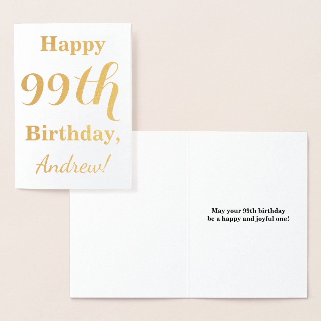 Simple Gold Foil "HAPPY 99th BIRTHDAY" + Name Foil Card | Zazzle