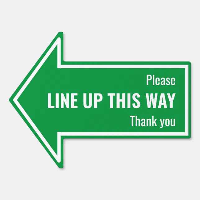 Simple Green PLEASE LINE UP THIS WAY Sign | Zazzle
