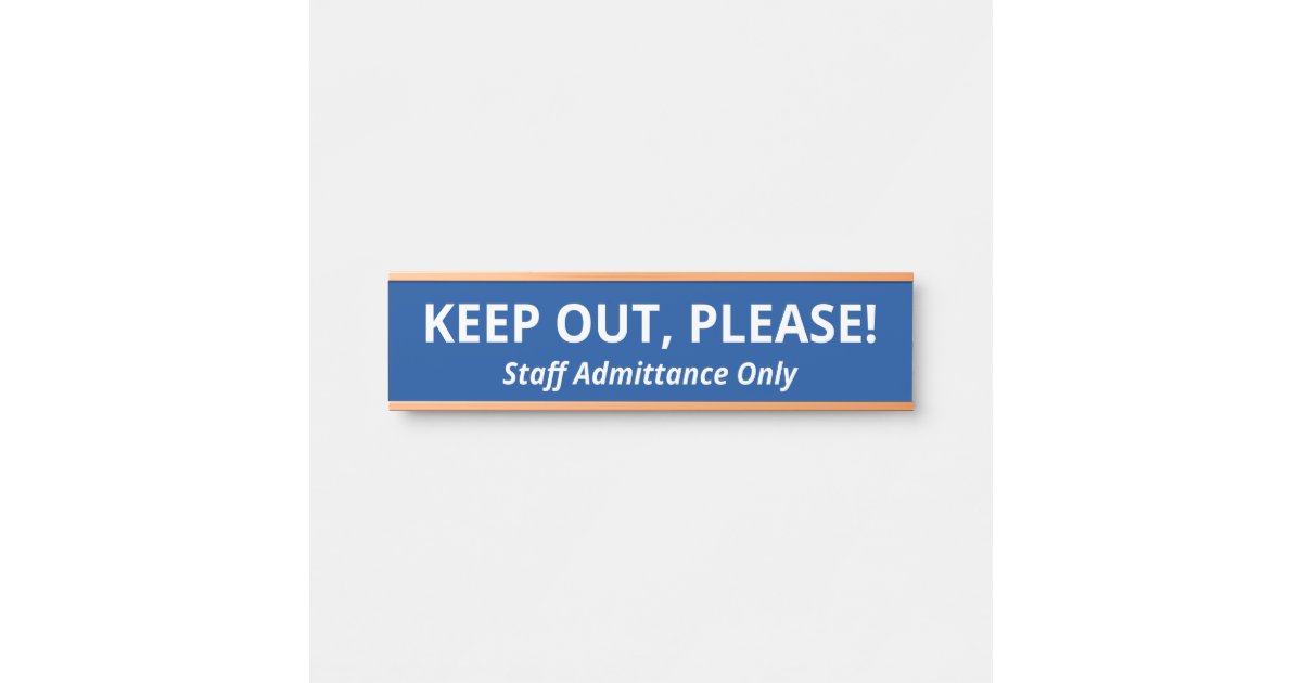 Simple "KEEP OUT, PLEASE!" Door Sign | Zazzle