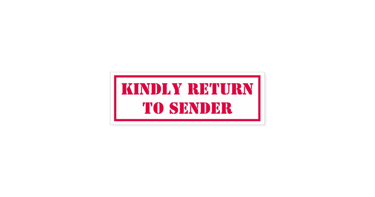 Simple "KINDLY RETURN TO SENDER" Rubber Stamp | Zazzle