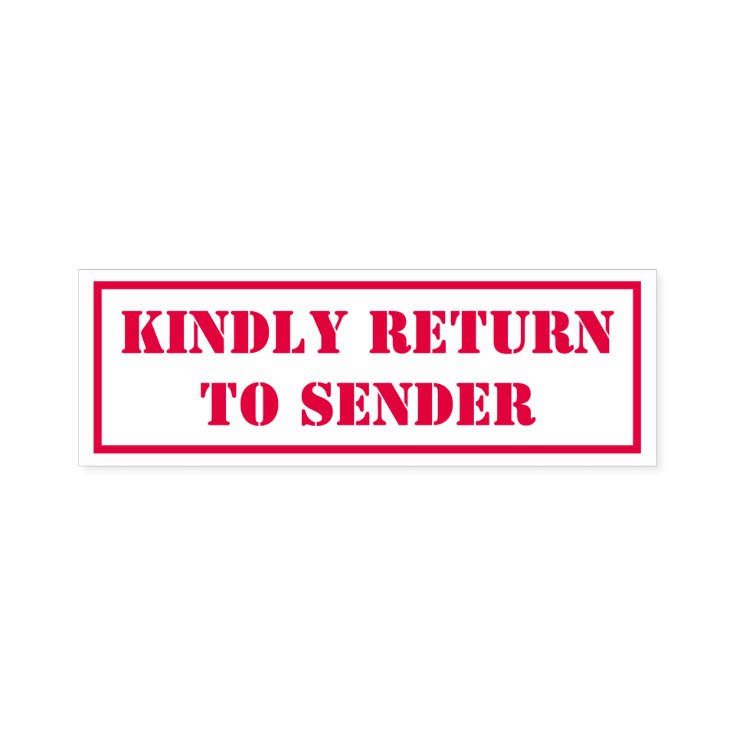 Simple "KINDLY RETURN TO SENDER" Rubber Stamp | Zazzle
