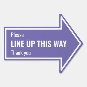 Simple Mauve PLEASE LINE UP THIS WAY Sign | Zazzle
