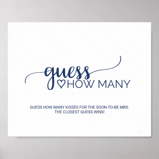 Simple Navy Calligraphy Guess How Many Sign | Zazzle