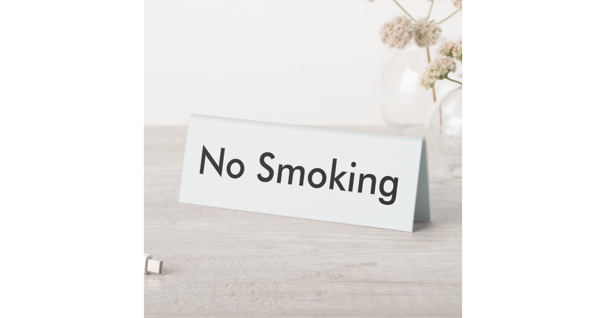 Simple No Smoking Office Desk Sign | Zazzle