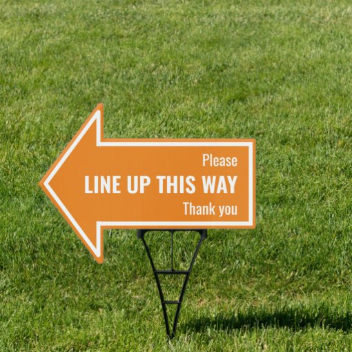 Simple Orange PLEASE LINE UP THIS WAY Sign | Zazzle