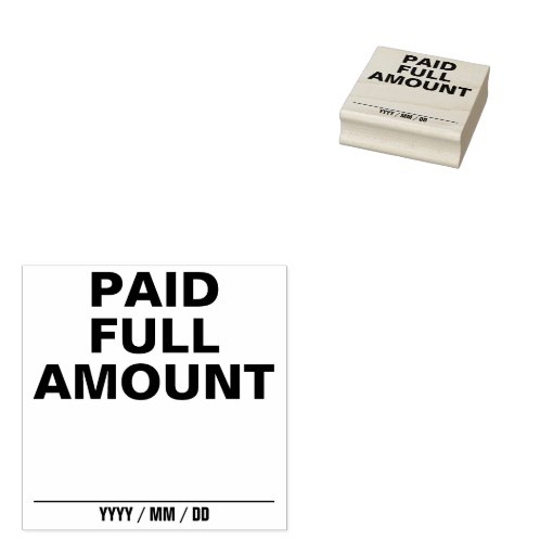 Simple "PAID FULL AMOUNT" Rubber Stamp | Zazzle