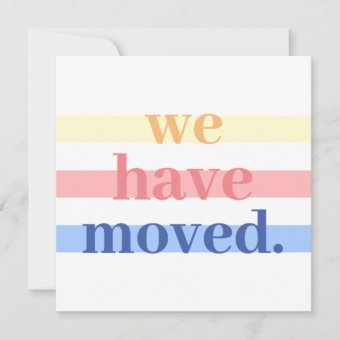 Simple Pastel We Have Moved Announcement | Zazzle