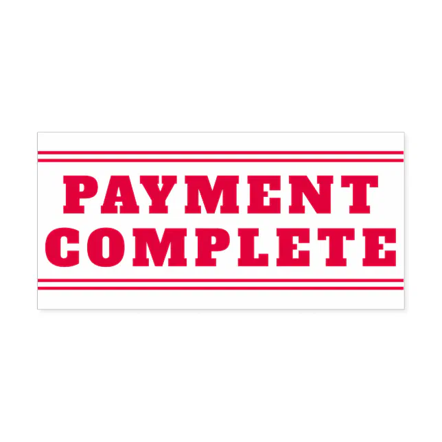 Simple "PAYMENT COMPLETE" Rubber Stamp | Zazzle