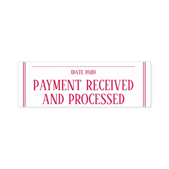 Simple "PAYMENT RECEIVED AND PROCESSED" Self-inking Stamp | Zazzle.com