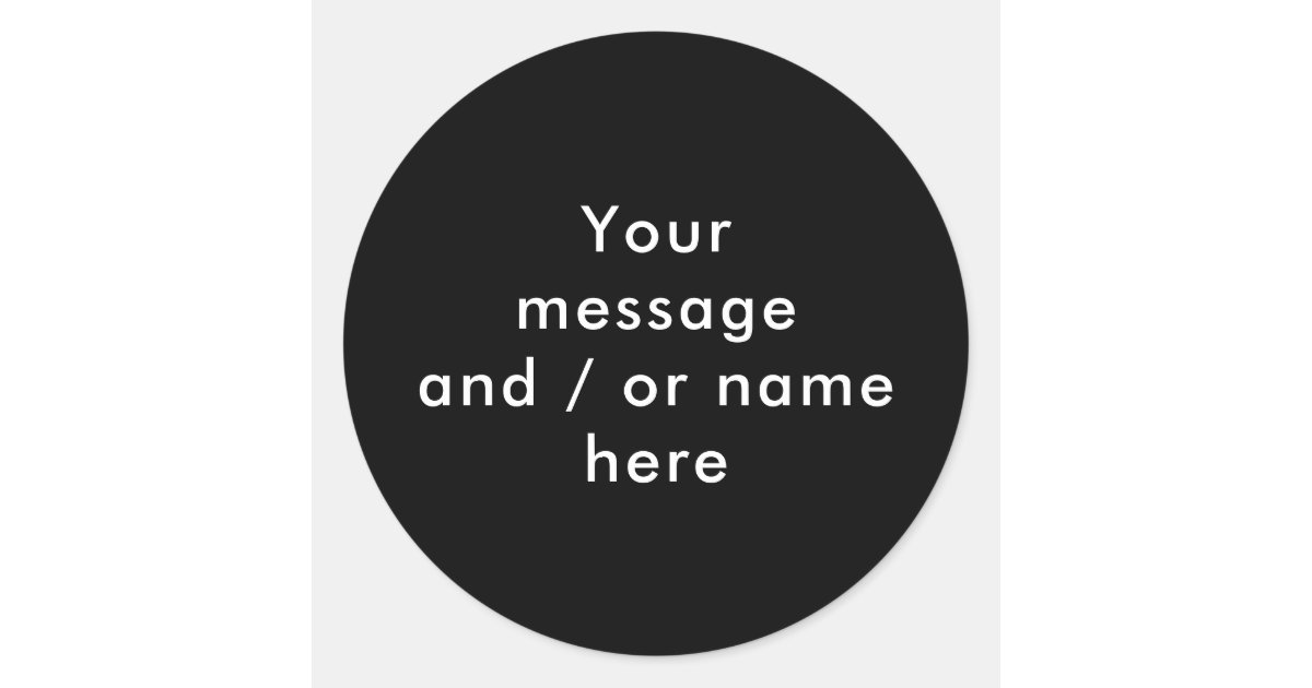 Simple Personalized Black and White Classic Round Sticker | Zazzle