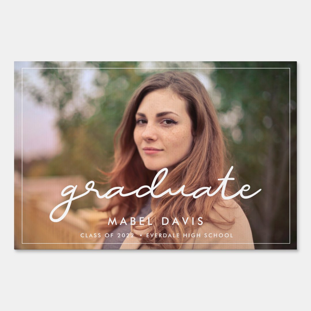 Simple Photo graduation outdoor Sign | Zazzle