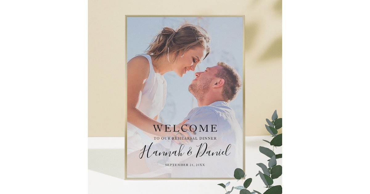 Simple Photo Wedding Rehearsal Dinner Welcome Poster | Zazzle