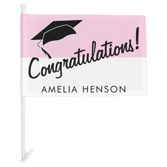 Simple Pink Graduate Congratulations Graduation Car Flag | Zazzle